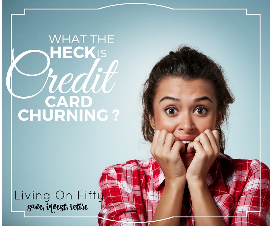 What Is Credit Card Churning?